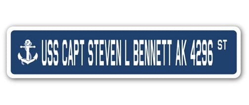 USS CAPT STEVEN L BENNETT AK 4296 Street Sign us navy ship veteran ...
