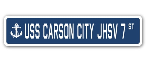 USS CARSON CITY JHSV 7 Street Sign us navy ship veteran sailor gift ...