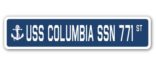 USS COLUMBIA SSN 771 Street Sign us navy ship veteran sailor gift ...