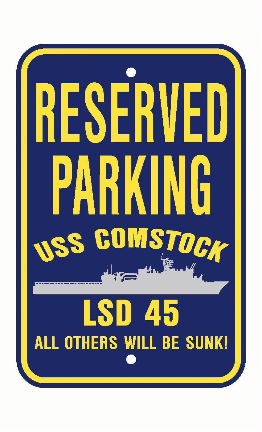 USS COMSTOCK LSD 45 Reserved Parking Sign Aluminum 12" x 18" Military ...