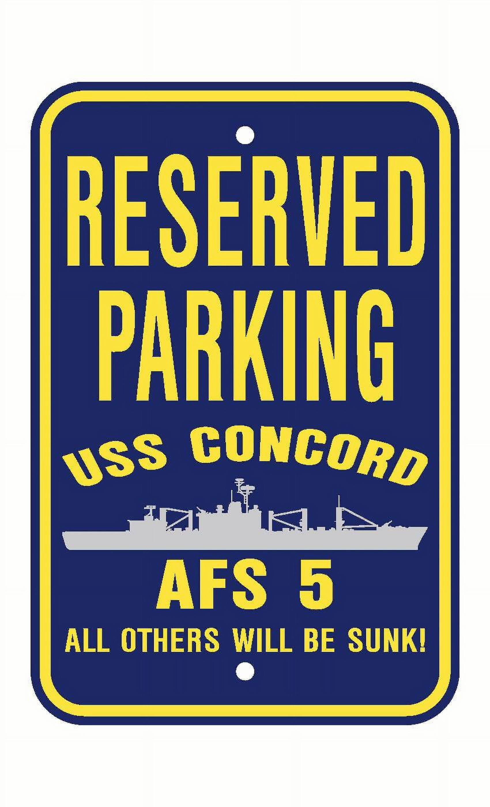 USS CONCORD AFS 5 Reserved Parking Sign Aluminum 12" x 18" Military ...