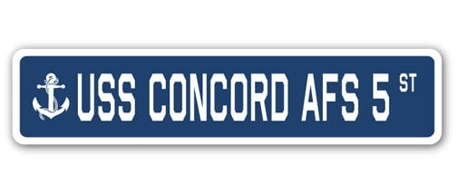 USS CONCORD AFS 5 Street Sign us navy ship veteran sailor gift ...
