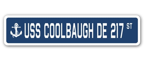 USS COOLBAUGH DE 217 Street Sign us navy ship veteran sailor gift ...