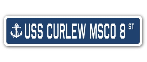 USS CURLEW MSCO 8 Street Sign us navy ship veteran sailor gift ...