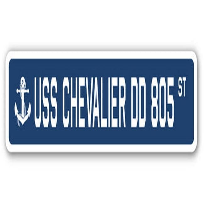 USS Chevalier DD 805 Street Sign - US Navy Ship Veteran Sailor Gift ...