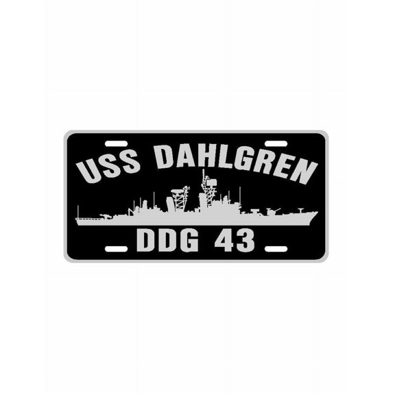USS DAHLGREN DDG 43 Aluminum License Plate Military Navy USN Car Truck ...