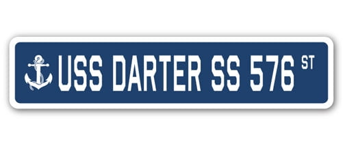 USS DARTER SS 576 Street Sign us navy ship veteran sailor gift ...
