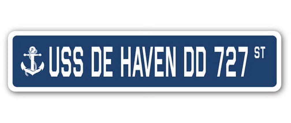 USS DE HAVEN DD 727 Street Sign Decal us navy ship veteran sailor gift ...