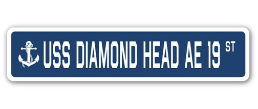 USS DIAMOND HEAD AE 19 Aluminum Street Sign us navy ship veteran sailor ...