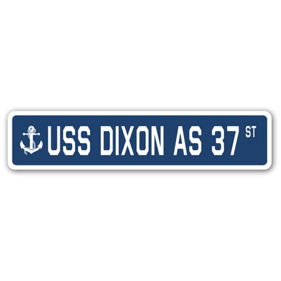 USS DIXON AS 37 Street Sign us navy ship veteran sailor gift - Walmart.com