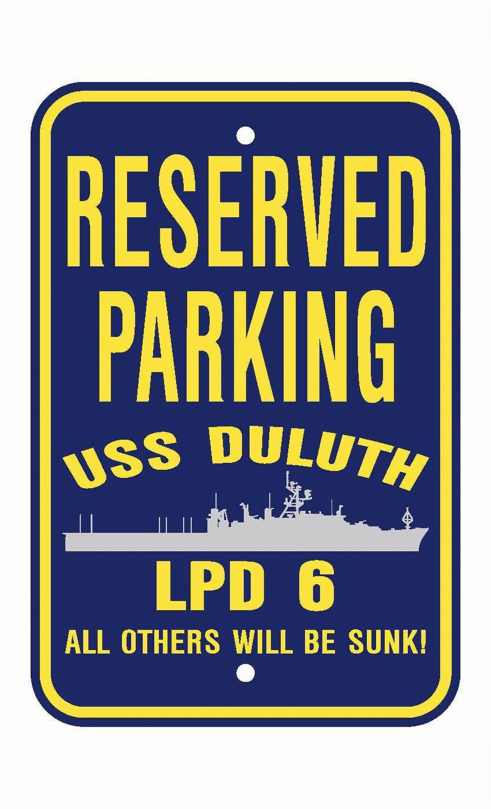 USS DULUTH LPD 6 Reserved Parking Sign Aluminum 12" x 18" Military Navy ...