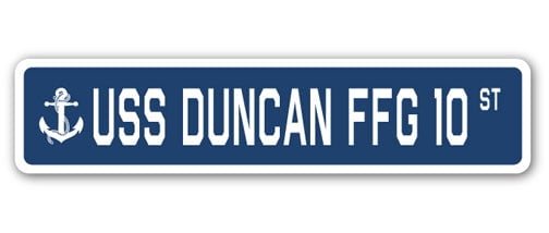 USS DUNCAN FFG 10 Street Sign us navy ship veteran sailor gift ...
