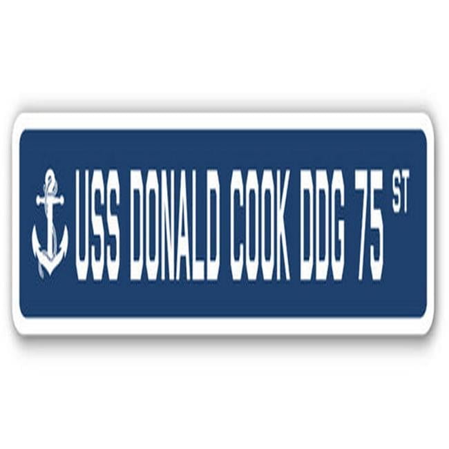 USS Donald Cook DDG 75 Street Sign - US Navy Ship Veteran Sailor Gift ...