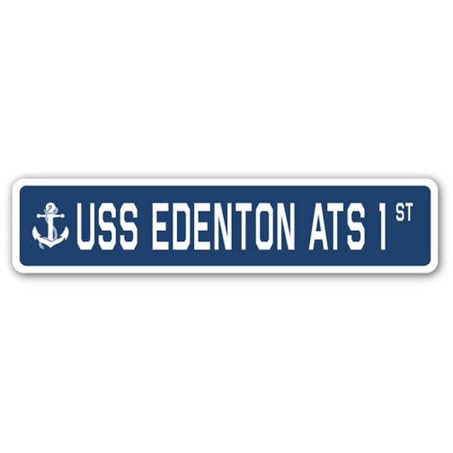 USS EDENTON ATS 1 Street Sign us navy ship veteran sailor gift ...