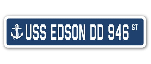 USS EDSON DD 946 Street Sign us navy ship veteran sailor gift - Walmart.com
