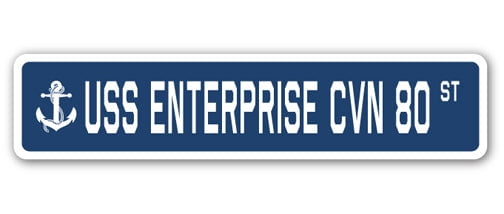 USS ENTERPRISE CVN 80 Street Sign us navy ship veteran sailor gift ...