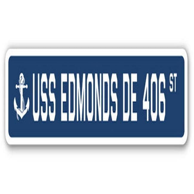 USS Edmonds De 406 Street Sign - US Navy Ship Veteran Sailor Gift ...