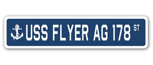USS FLYER AG 178 Street Sign us navy ship veteran sailor gift - Walmart.com