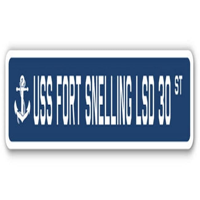 USS Fort Snelling LSD 30 Street Sign - US Navy Ship Veteran Sailor Gift ...