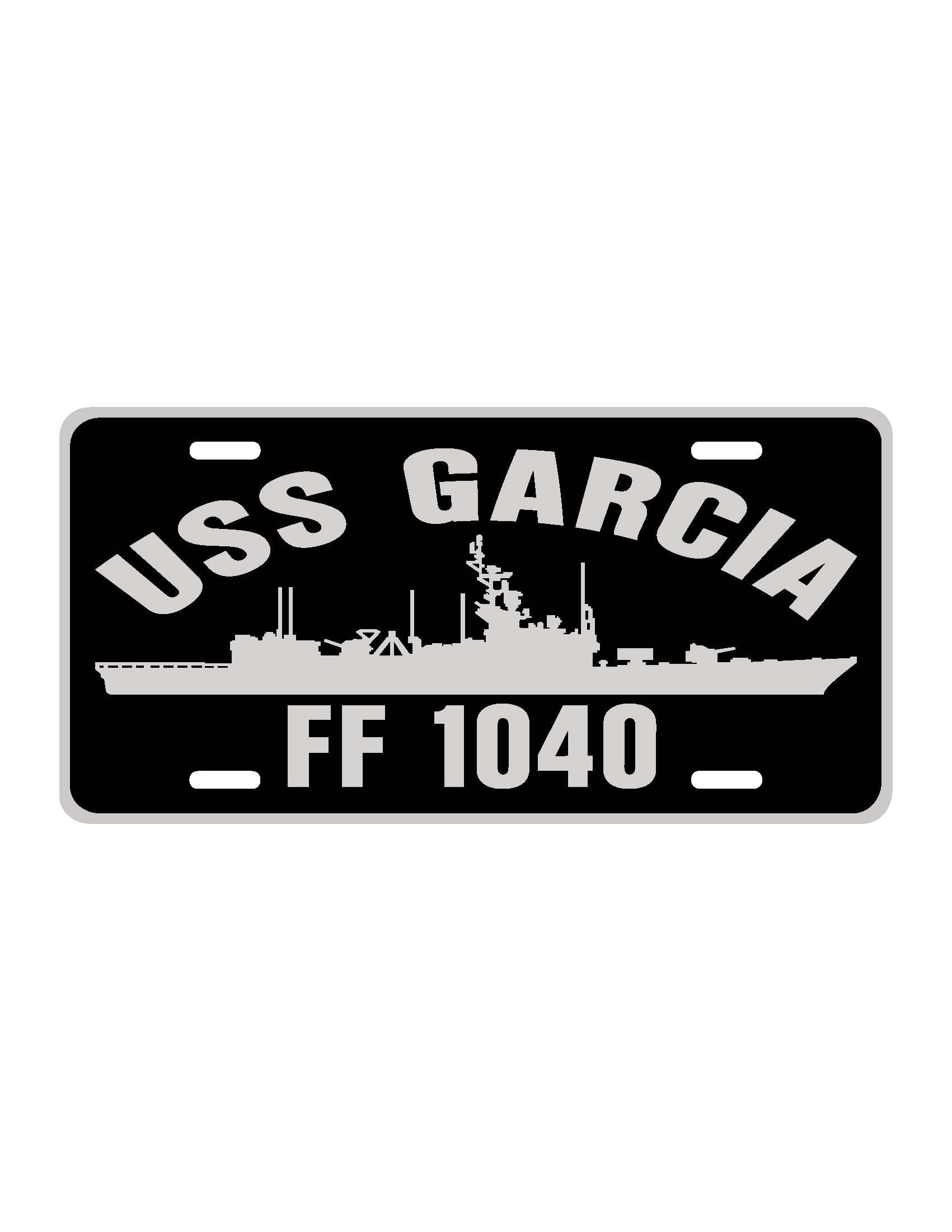 USS GARCIA FF 1040 Aluminum License Plate Military Navy USN Car Truck ...
