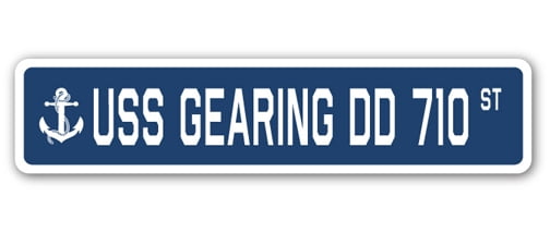 USS GEARING DD 710 Aluminum Street Sign us navy ship veteran sailor ...
