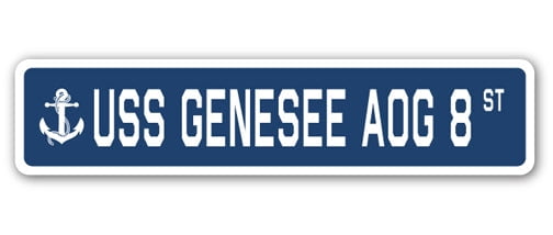 USS GENESEE AOG 8 Street Sign us navy ship veteran sailor gift ...