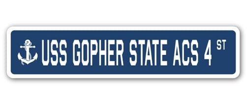 USS GOPHER STATE ACS 4 Street Sign us navy ship veteran sailor gift ...