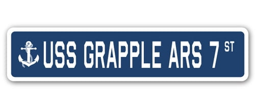 USS GRAPPLE ARS 7 Street Sign us navy ship veteran sailor gift ...