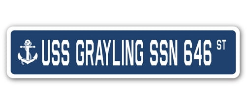 USS GRAYLING SSN 646 Street Sign us navy ship veteran sailor gift ...