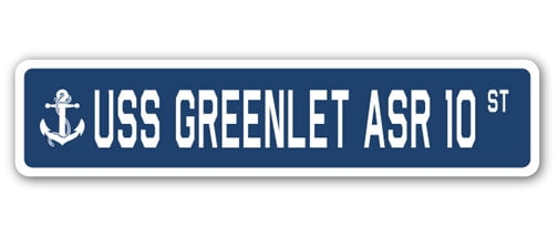 USS GREENLET ASR 10 Street Sign us navy ship veteran sailor gift ...