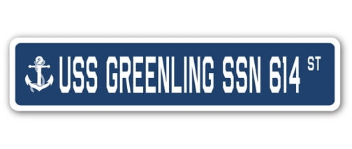 USS GREENLING SSN 614 Street Sign us navy ship veteran sailor gift ...
