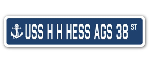 USS H H HESS AGS 38 Street Sign us navy ship veteran sailor gift ...