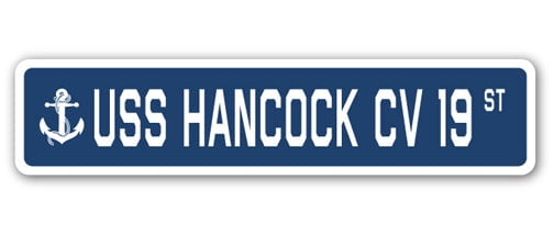USS HANCOCK CV 19 Street Sign us navy ship veteran sailor gift ...