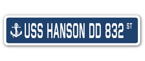 USS HANSON DD 832 Street Sign us navy ship veteran sailor gift ...