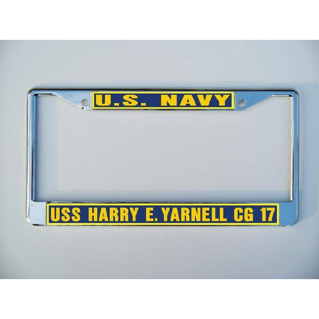 USS HARRY E YARNELL CG 17 License Plate Frame Chrome Metal Military ...