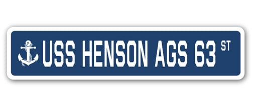 USS HENSON AGS 63 Street Sign us navy ship veteran sailor gift ...