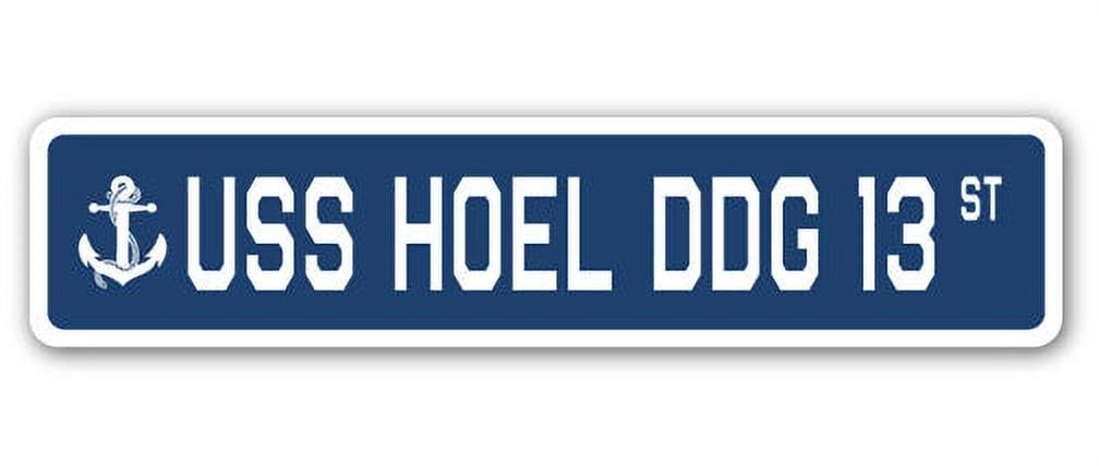 USS HOEL DDG 13 Street Sign us navy ship veteran sailor gift - Walmart.com