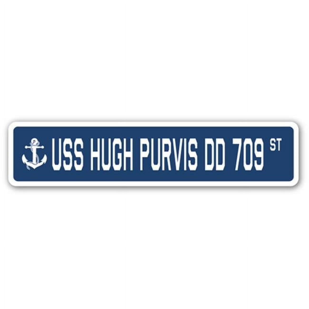 USS HUGH PURVIS DD 709 Street Sign us navy ship veteran sailor gift ...