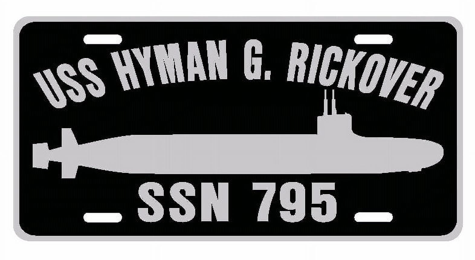 USS HYMAN G RICKOVER SSN 795 Aluminum License Plate Military Navy USN ...