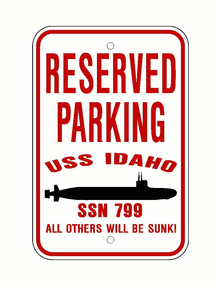 USS IDAHO SSN 799 Reserved Parking Sign Red / White Aluminum 12" x 18 ...