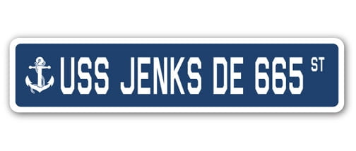 USS JENKS DE 665 Street Sign us navy ship veteran sailor gift - Walmart.com