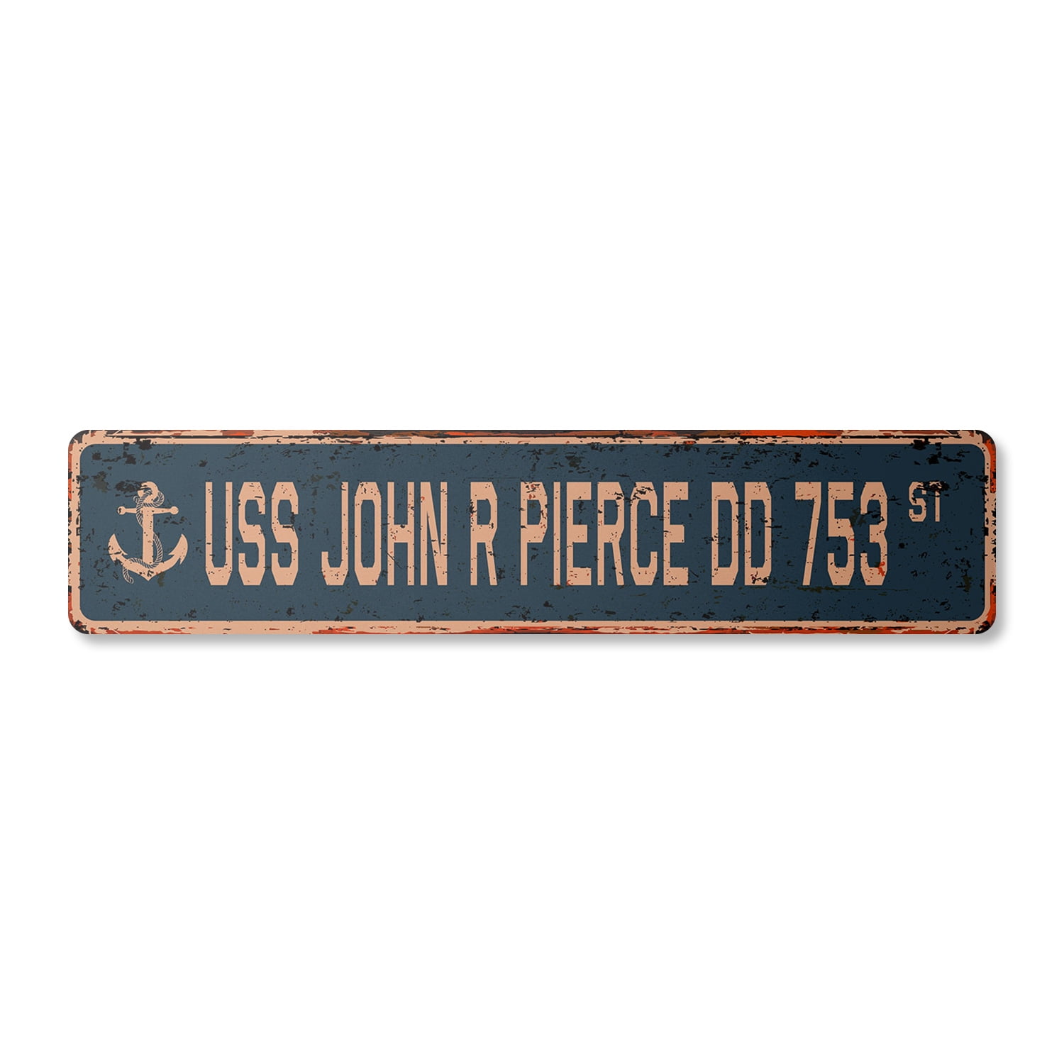 USS JOHN R PIERCE DD 753 Vintage Plastic Street Sign us navy ship ...