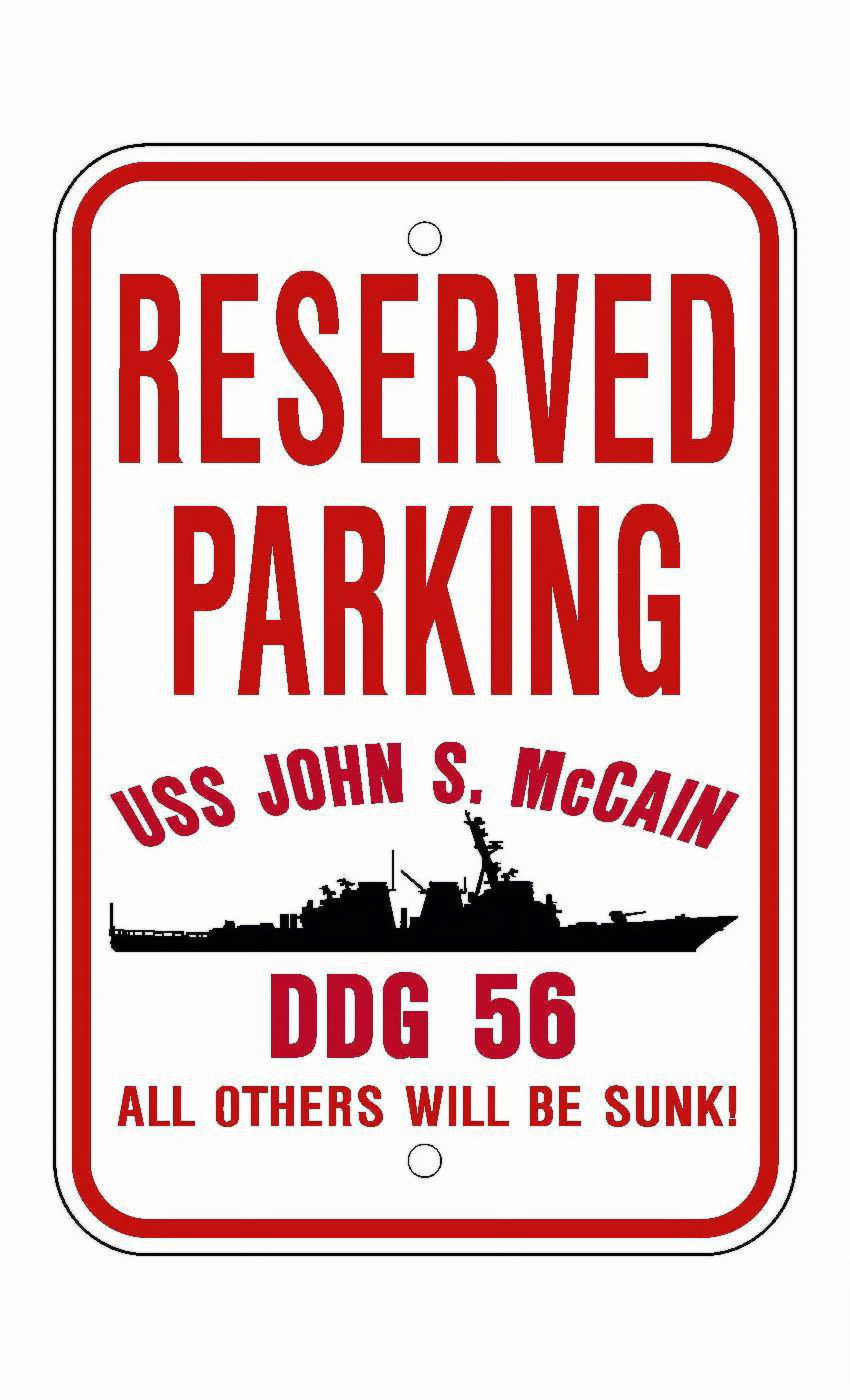 USS JOHN S McCAIN DDG 56 Reserved Parking Sign Red / White Aluminum 12 ...