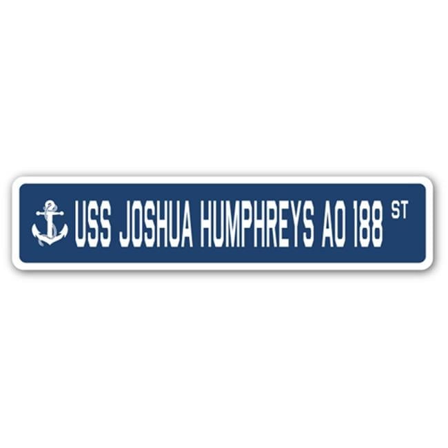 USS JOSHUA HUMPHREYS AO 188 Street Sign us navy ship veteran sailor ...