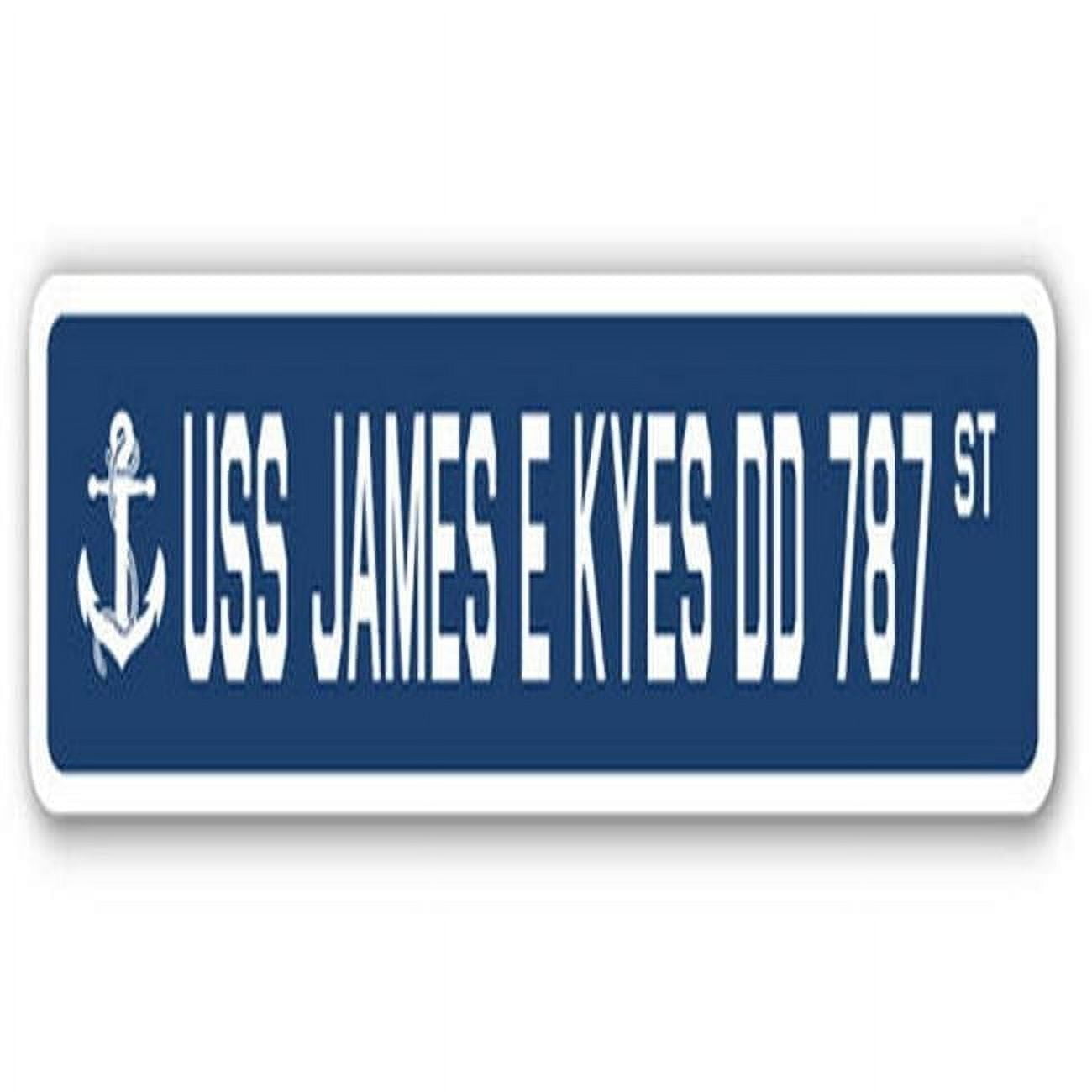 USS James E Kyes DD 787 Street Sign - US Navy Ship Veteran Sailor Gift ...