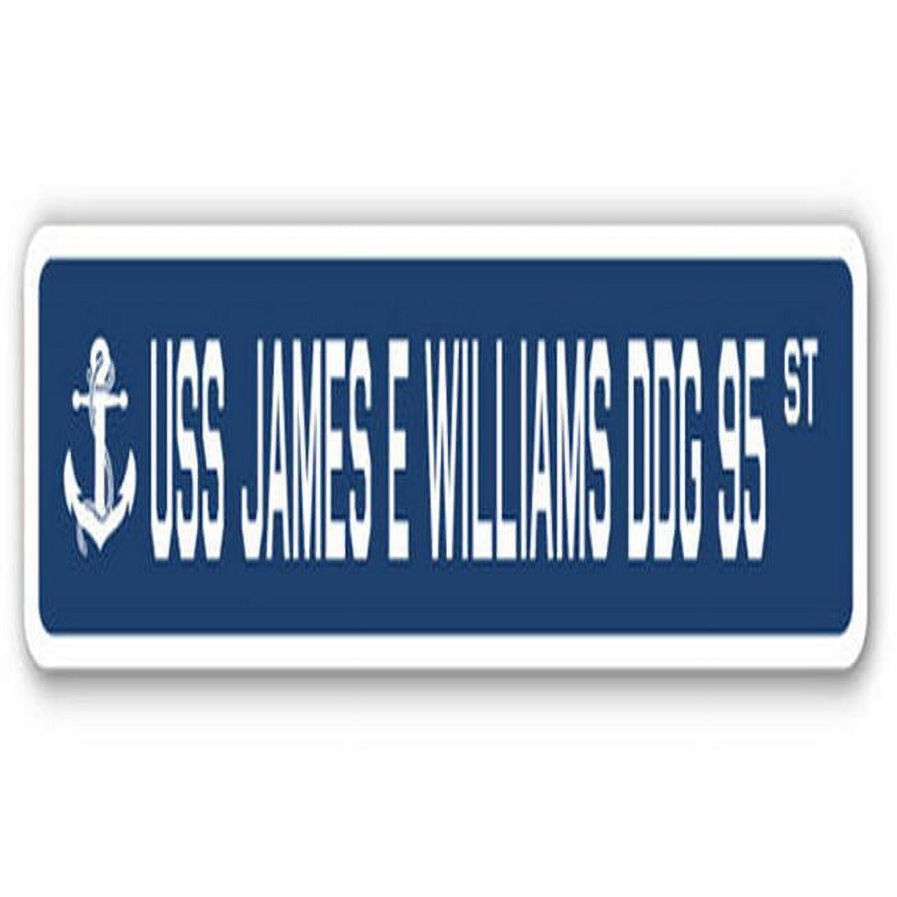 USS James E Williams DDG 95 Street Sign - US Navy Ship Veteran Sailor ...
