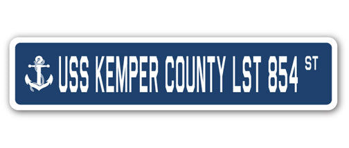USS KEMPER COUNTY LST 854 Street Sign us navy ship veteran sailor gift ...