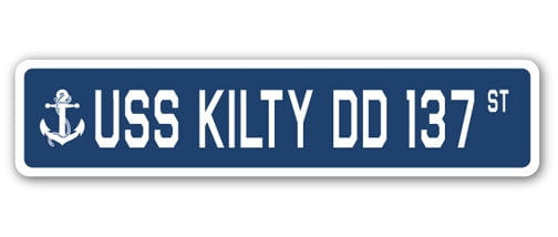 USS KILTY DD 137 Street Sign us navy ship veteran sailor gift - Walmart.com