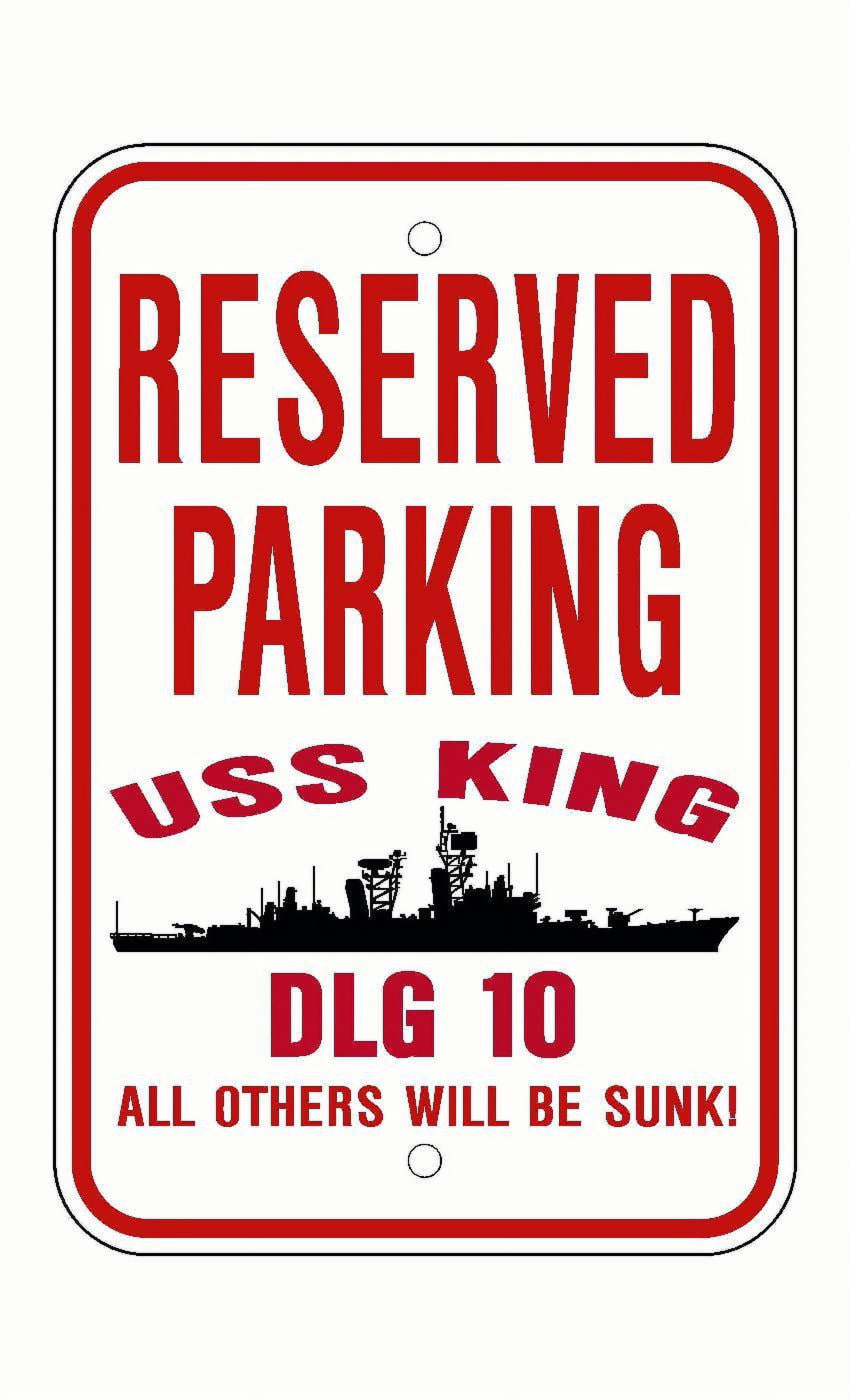 USS KING DLG 10 Reserved Parking Sign Red / White Aluminum 12" x 18 ...