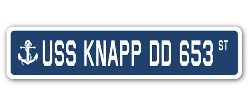 USS KNAPP DD 653 Street Sign us navy ship veteran sailor gift - Walmart.com